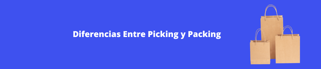 Conoce las diferencias entre el picking y el packing . – PUNTO ENVASES